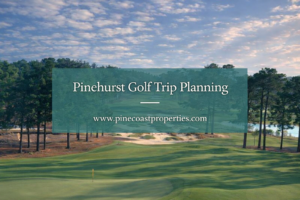 Pinehurst Golf Trip Planning Guide | Lodging, Timing & Tips